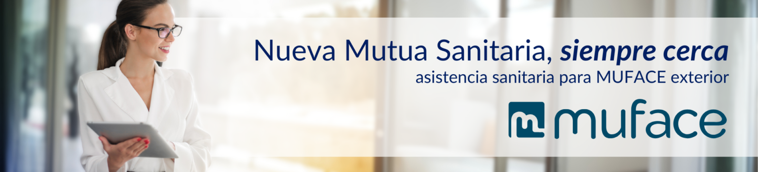 MUFACE Exterior | Nueva Mutua Sanitaria